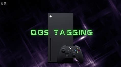 Xbox Qos Tagging Explained Youtube