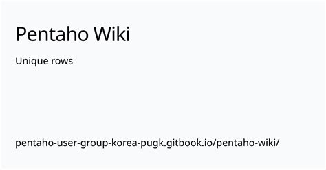 Unique Rows Pentaho Wiki