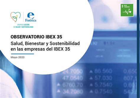 Observatorio Ibex 35 Salud Bienestar Y Sostenibilidad En Las Empresas
