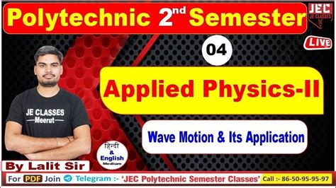 04 Up Polytechnic Second Semester Applied Physics Ii Wave Motion And Its Application Jec Lalit