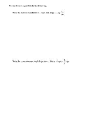 Answered Use The Laws Of Logarithms For The Following Write The Expression In Terms Of Log X