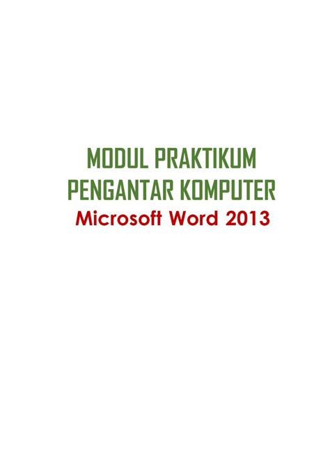 (PDF) Modul Praktikum Pengantar Komputersipeg.unj.ac.id/pelatihan/files/19/19-Modul Ms. Word ...
