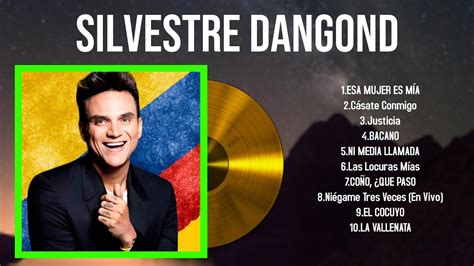 Las 10 Mejores Canciones De Silvestre Dangond 2024 YouTube