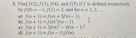 Solved 3 Find F 2 F 3 F 4 And F 5 If F Is Defined