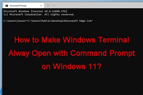 How To Always Open Windows Terminal With Command Prompt Win11