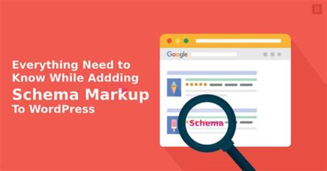 everything need to know while addding schema markup to wordpress