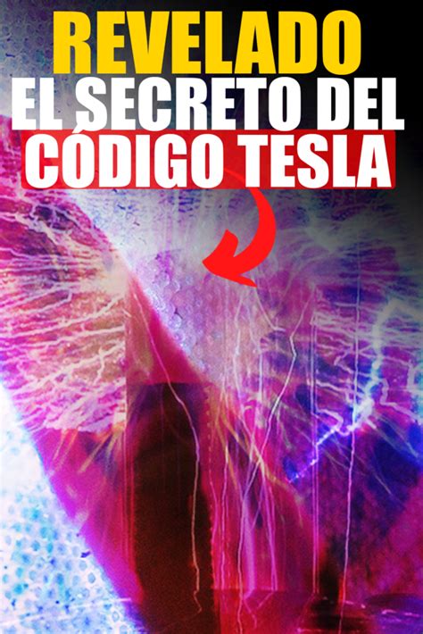 El Código Tesla al Descubierto el Enigma Detrás de los Números y Alcanza Tus Sueños
