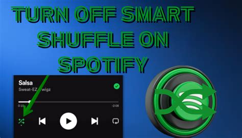 How to Turn Off Smart Shuffle on Spotify? [2024]