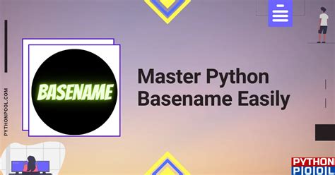 Master Python Basename With These Examples Python Pool