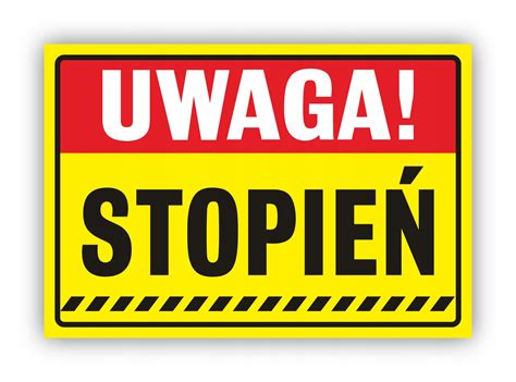 Tabliczka UWAGA STOPIEŃ x cm UV Cena Opinie Tablice Allegro