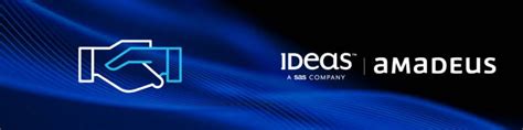 Ideas And Amadeus Expand Technology Partnership To Expedite Hospitality