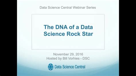 Dsc Webinar Series The Dna Of A Data Science Rock Star