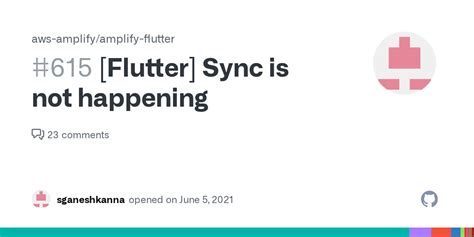 Flutter Sync Is Not Happening · Issue 615 · Aws Amplifyamplify Flutter · Github