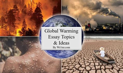 160 Global Warming Essay Topics And Ideas Wr1ter