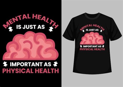 Premium Vector Mental Health Important Typography T Shirt Design