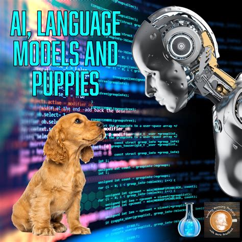 Ai Language Models And Puppies Alchemy For Life