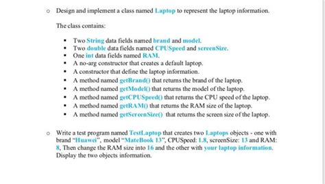 Solved Design And Implement A Class Named Laptop To