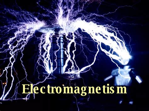 Electromagnetism Ppt