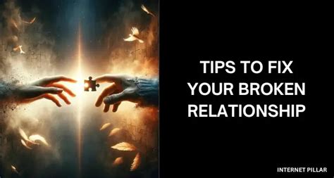 Tips To Fix Your Broken Relationship