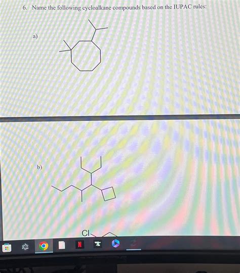 Solved Name the following cycloalkane compounds based on the | Chegg.com