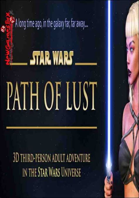 Star Wars Path Of Lust Reviews News Descriptions Walkthrough And System Requirements Game