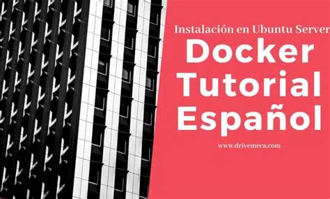 Docker Tutorial Español Instalación En Ubuntu Server Muylinux