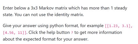 Solved Enter Below A 3x3 Markov Matrix Which Has More Than 1
