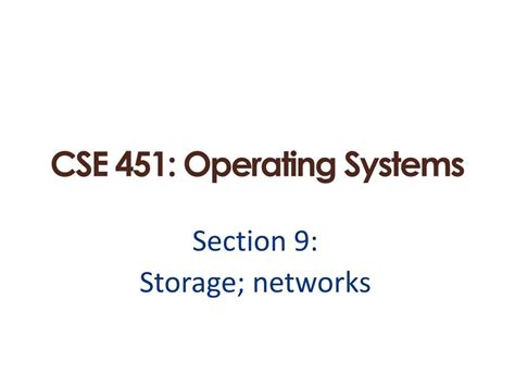 ppt cse 451 operating systems powerpoint presentation free download