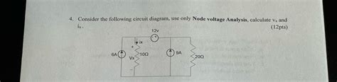 solved consider the following circuit diagram use only node