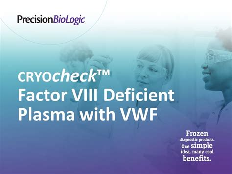 Factor Viii Deficient Plasma With Vwf Precision Biologic