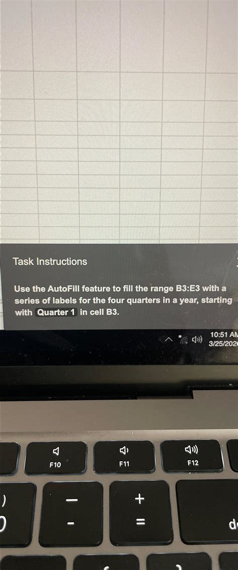 Solved Task Instructionsuse The Autofill Feature To Fill The Chegg