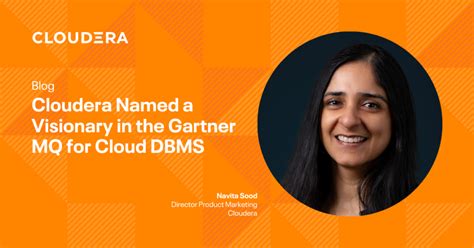 Cloudera Named A Visionary In The Gartner Mq For Cloud Dbms Blog Cloudera