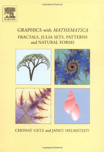 Buy Graphics With Mathematica Fractals Julia Sets Patterns And Natural Forms Book Online At Buy Graphics With Mathematica Fractals Julia Sets Patterns And Natural Forms Book Online At