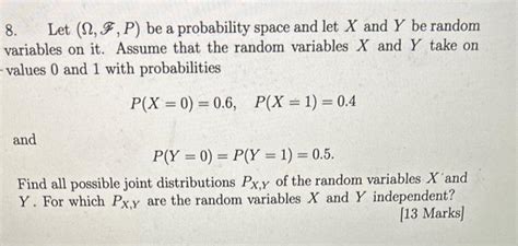 Solved 8 Let Ω F P be a probability space and let X and Y Chegg com