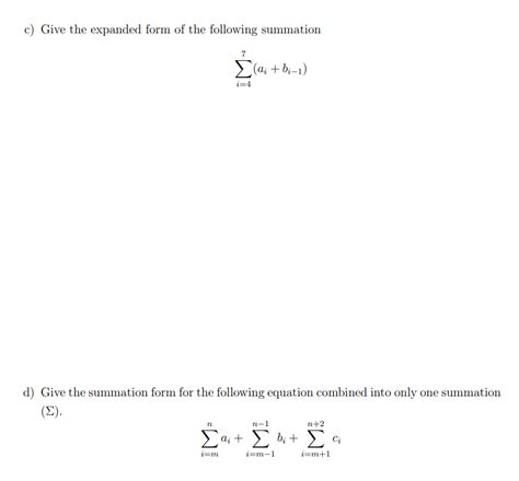 Solved C Give The Expanded Form Of The Following Summation