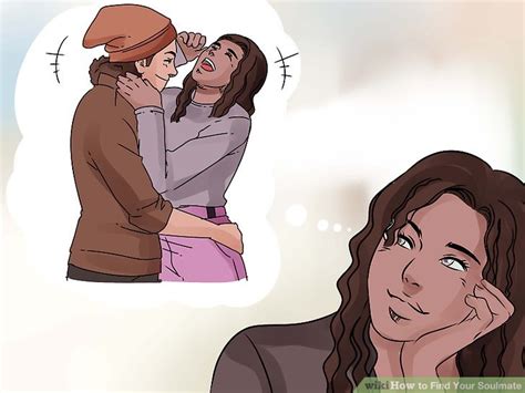 How To Find Your Soulmate With Pictures Wikihow