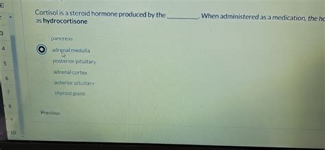 Solved Cortisol Is A Steroid Hormone Produced By The As
