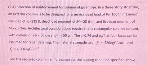 Solved 9 4 Selection Of Reinforcement For Column Of Given