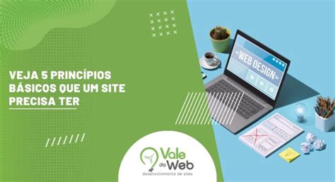 O Que Um Site Precisa Ter Veja Princípios Básicos