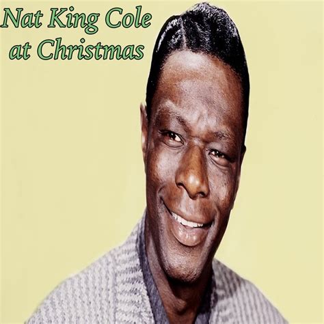 ”the First Noel” By Nat King Cole トラック・歌詞情報 Awa