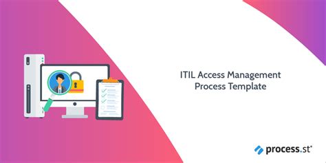 Itil Access Management Process Template Process Street