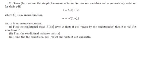Solved 2 Given Here We Use The Simple Lower Case Notation