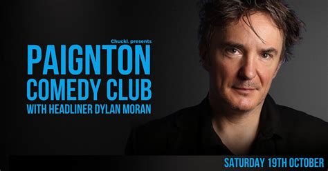 Paignton Comedy Club Featuring Dylan Moran Events In Paignton The