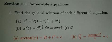 Solved Section 2 1 Separable Equations 1 Find The General