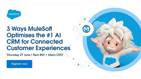 Jerome Lemoine On Linkedin Join Our Webinar 3 Ways Mulesoft Optimises The 1 Ai Crm For Connected…