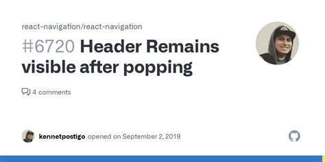 Header Remains Visible After Popping · Issue 6720 · React Navigation React Navigation · Github