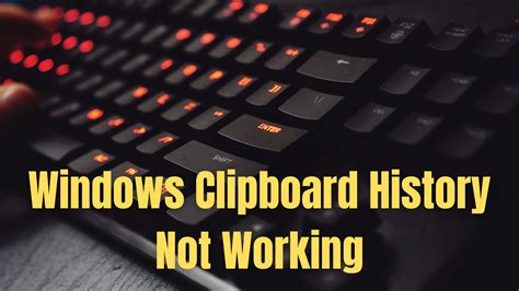 How To Fix Windows Clipboard History Not Working