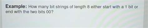Solved Example How Many Bit Strings Of Length 8 ﻿either