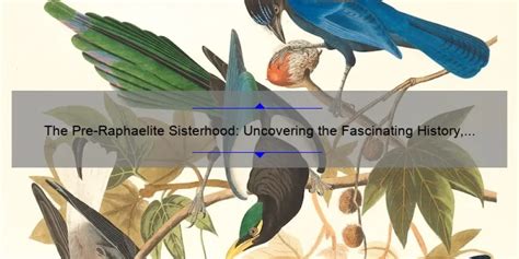 The Pre Raphaelite Sisterhood Uncovering The Fascinating History Art