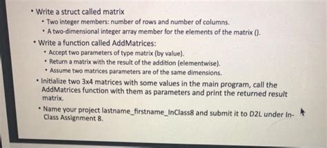 Solved Write A Struct Called Matrix • Two Integer Members
